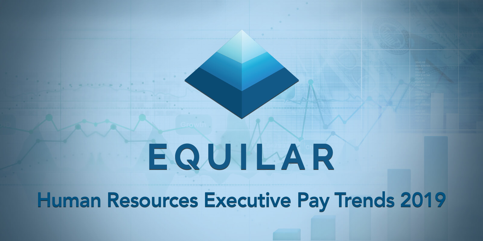 Equilar | 2019 Human Resources Executive Pay Trends